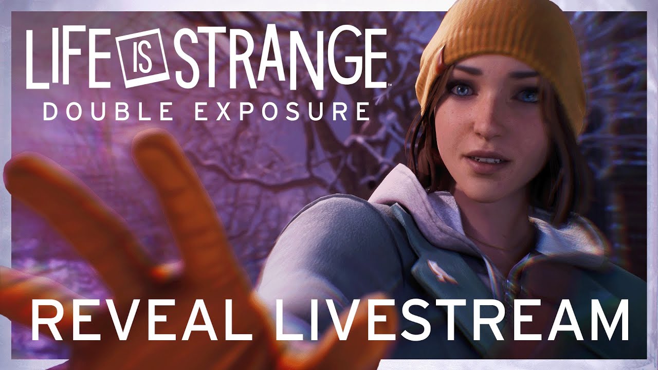 Life Is Strange: Double Exposure – Reveal Livestream – Life Is Strange Fans